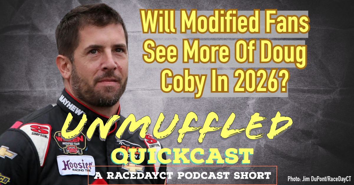 Will Modified Fans See More Of Doug Coby In 2026? - RaceDayCT.com